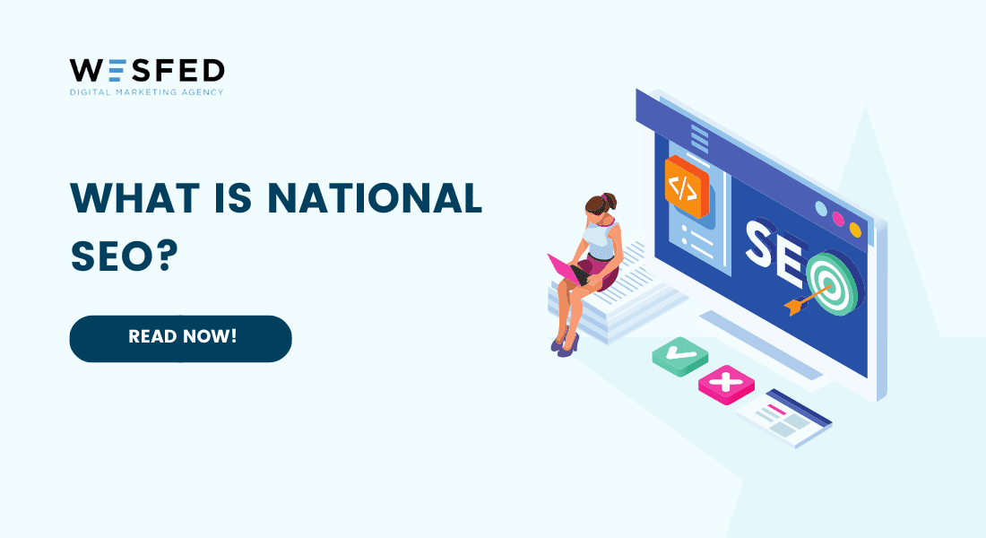 Digital Marketing What Is National SEO WESFED digital-marketing-what-is-national-seo-wesfed